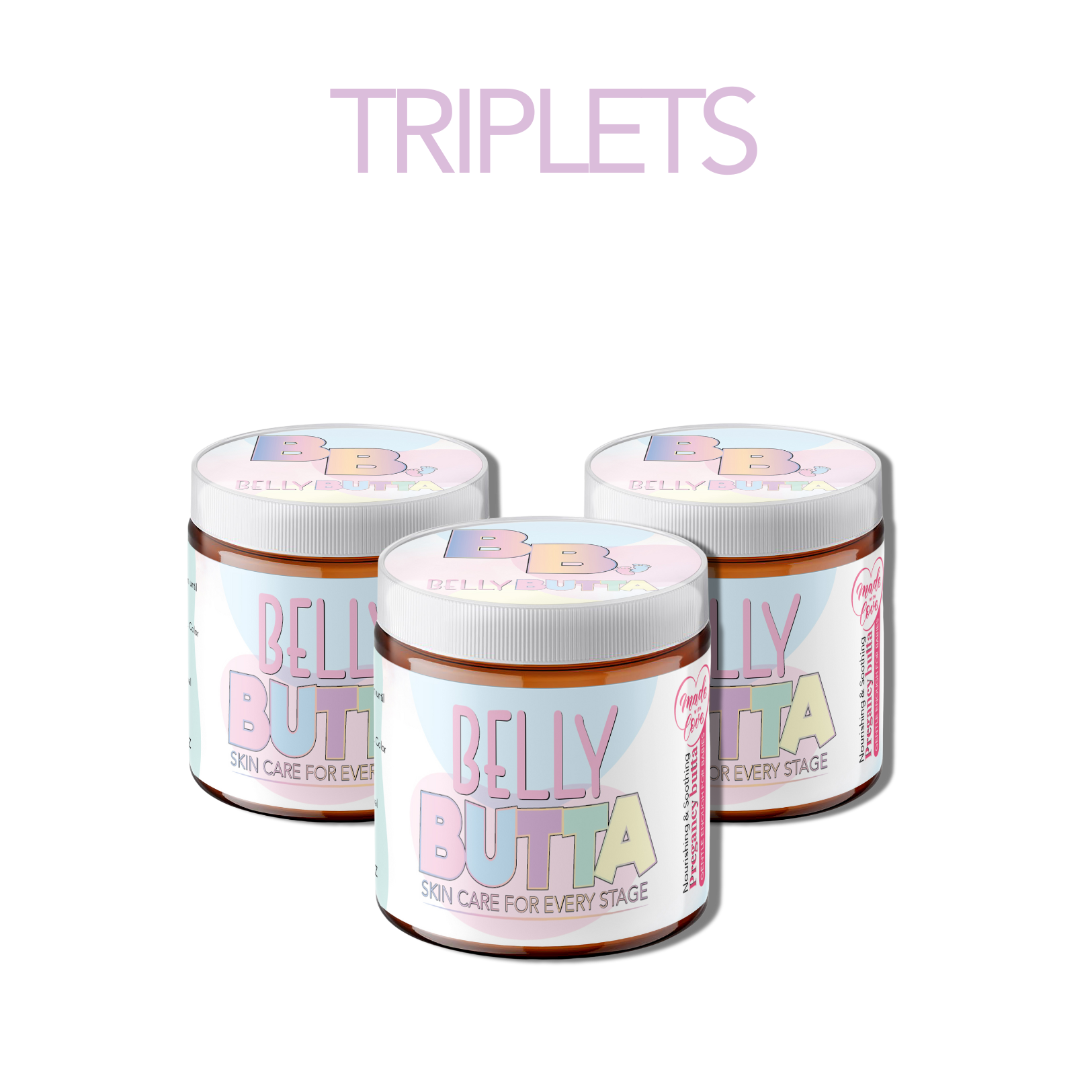 Belly Butta Triplets